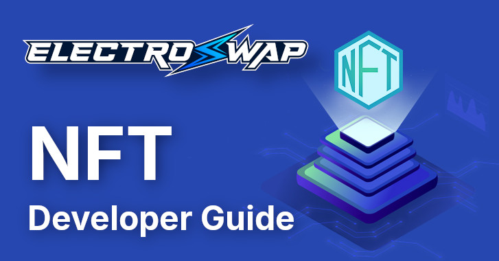 NFT Developer Guide | ElectroSwap - Electroneum Smart Chain's Premiere DEX